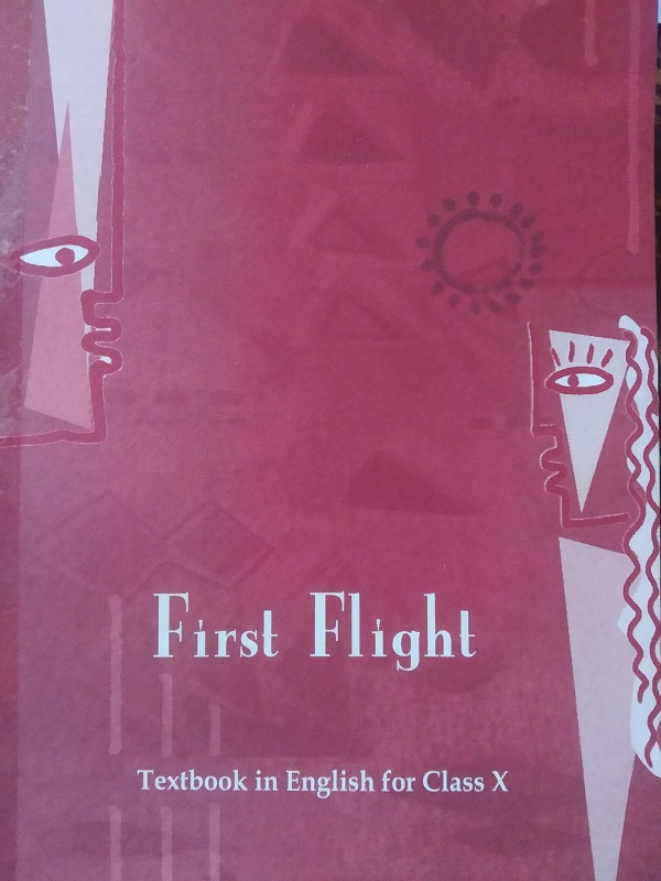 ENGLISH BOOK THE FIRST FLIGHT (CLASS 10TH ) WITH PLASTIC BINDING