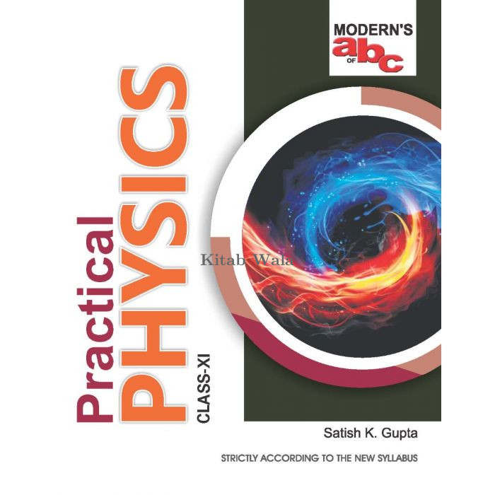 MODERN'S ABC OF PRACTICAL PHYSICS FOR CLASS-11